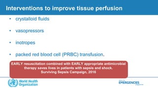 SEPSIS AND SEPTIC SHOCKDELIVER TARGETED RESUSCITATION | PPT