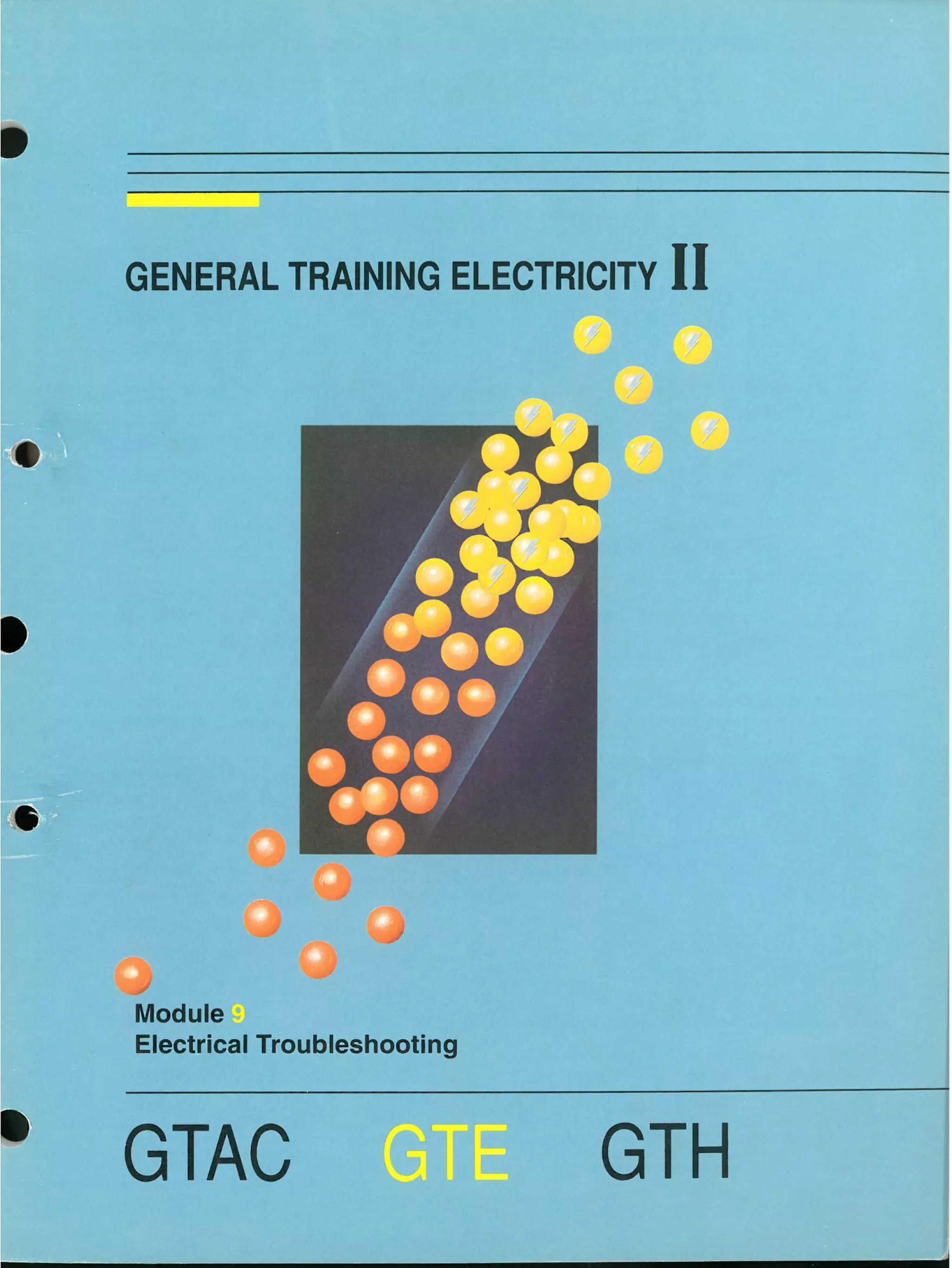 Module 9 GENERAL TRAINING ELECTRICITY ELECTRICAL TROUBLESHOOTING GTAC ...