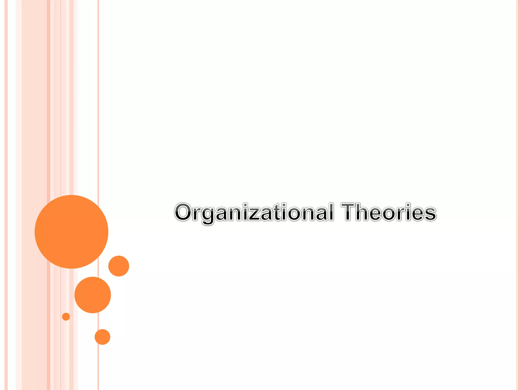 Module_9._Organizational_Theories.pptx