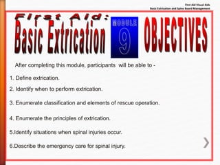 Module 9 basic extrication | PPTX