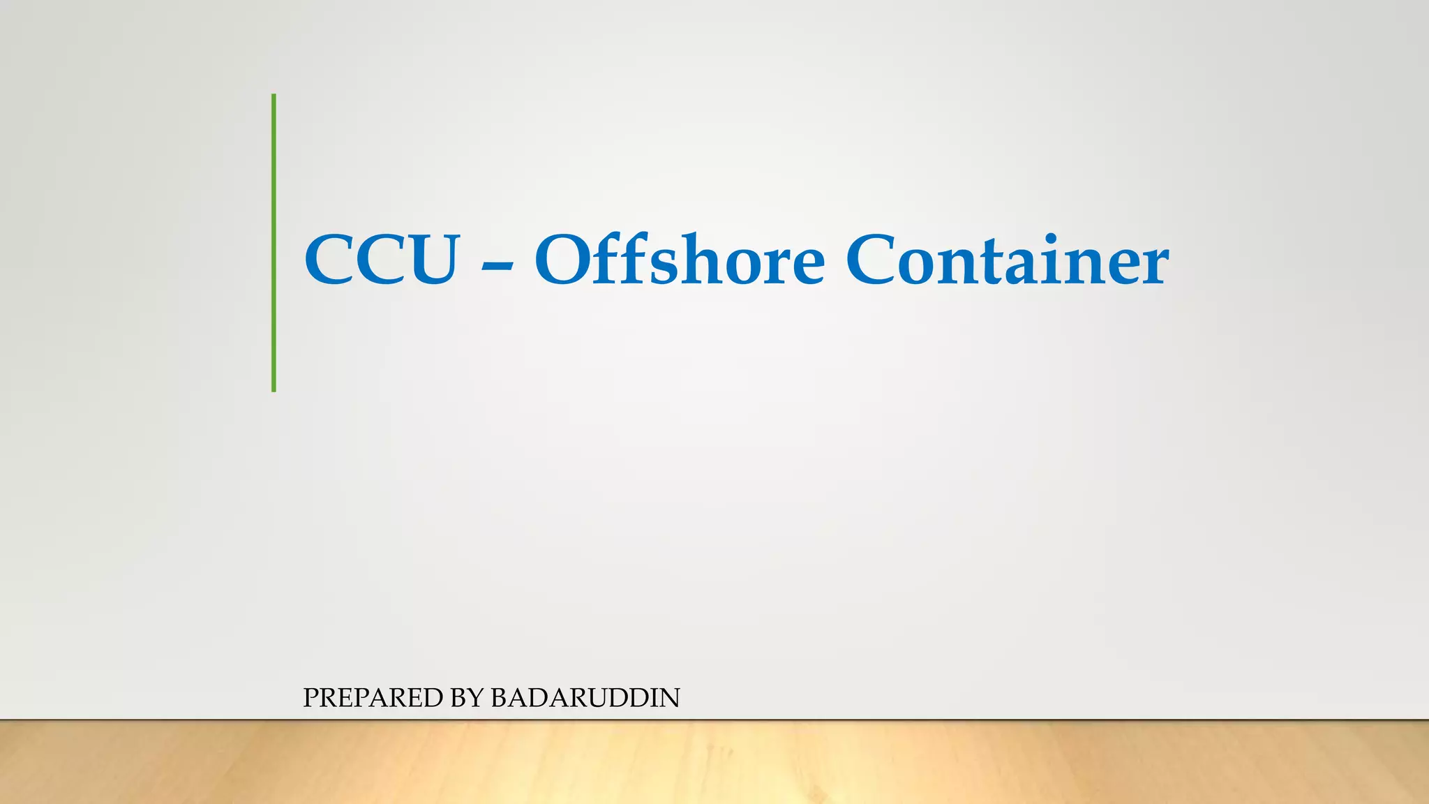 CCU - Offshore Container | PPTX