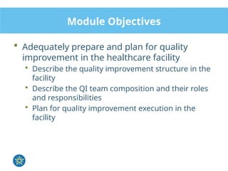 Module 9_Plan for QI in your HC Facility.pptx