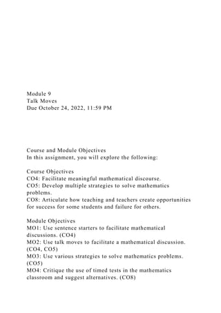 Module 9Talk MovesDue October 24, 2022, 1159 PM.docx