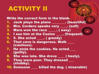 Module abverbs ending _in _ly | PPT