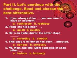 Module abverbs ending _in _ly | PPT