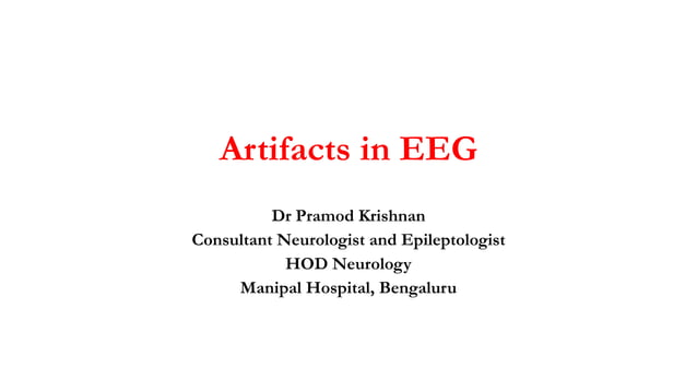 Artifacts in EEG.pptx | Eye and Vision Conditions | Diseases and Conditions