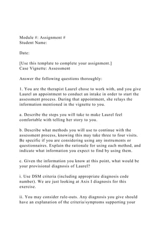 Module # Assignment #Student NameDate[Use this temp.docx