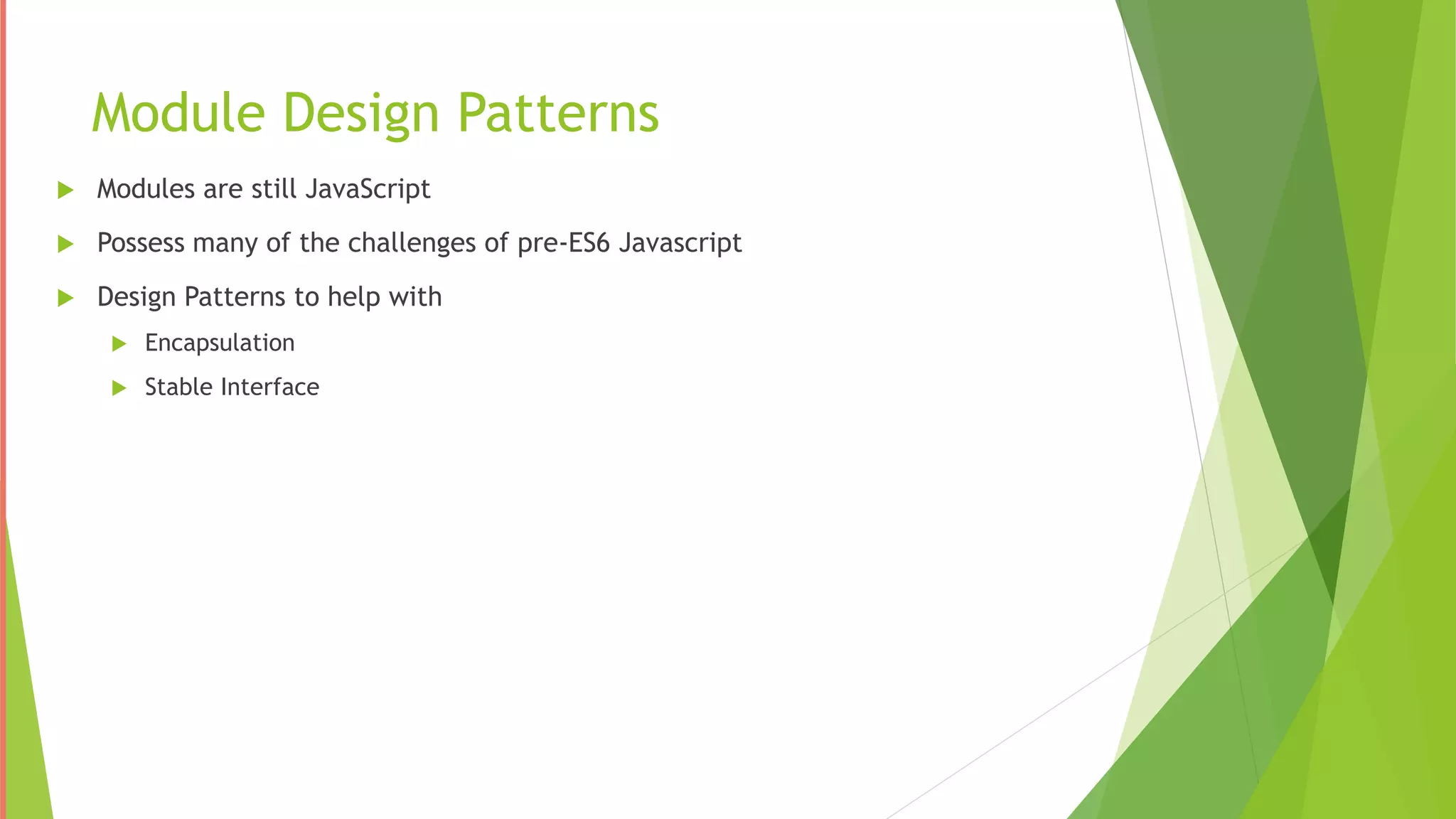 Module Design Pattern Ie Express Js Ppt