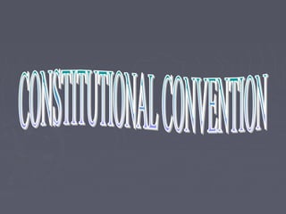 Module five constitutional convention | PPT