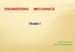Module I- Engineering Mechanics for diploma.pptx