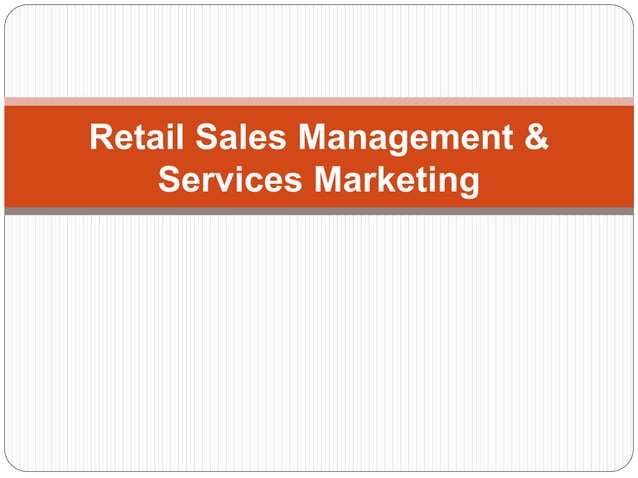 Introduction to Retailing | PPTX | Retail Industry | Industries