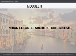 INDIAN COLONIAL ARCHITECTURE - BRITISH | PPTX | Interior Decorating | Home & Garden