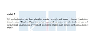 MODULE III-1.pptx EIA ENVIRONMENT IMPACT ASSESSMENT | PPT
