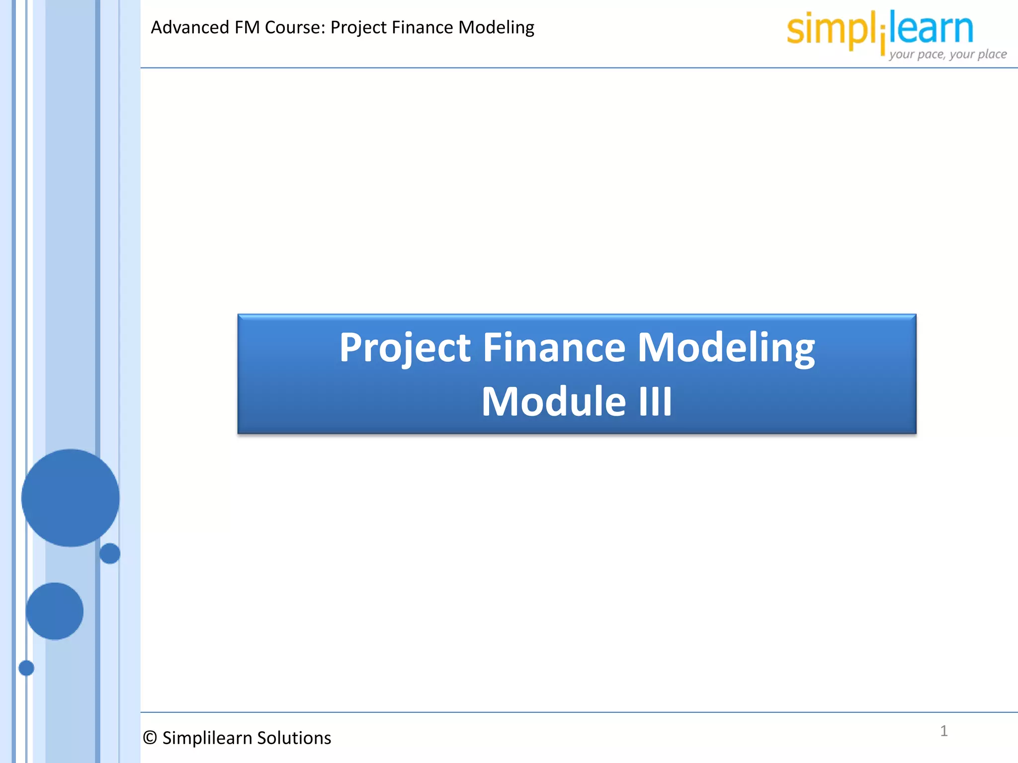 Module iii project_finance_modeling | PPT