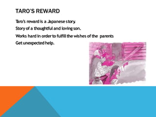 MODULE I PPT AEES E-CONTENT VI ENGLISH TARO'S REWARD.pptx