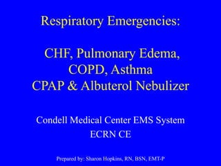 moduleiv-respiratoryemergencies-chf-copd-asthma.ppt