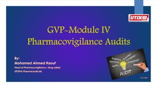 GVP-Module IV Pharmacovigilance Audit | PDF