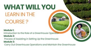 Greenhouse Operator Course Orientation of | PDF