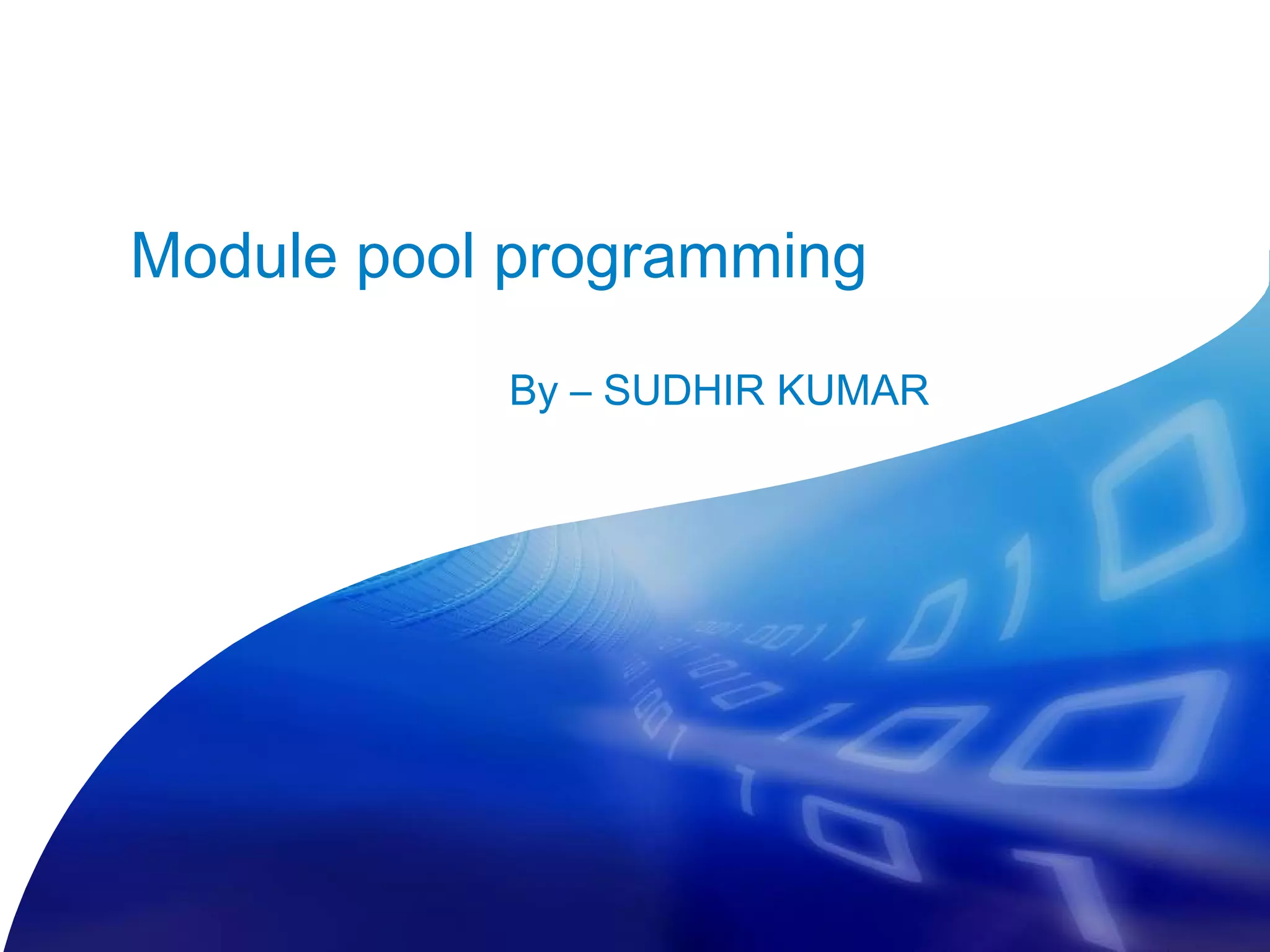 Module Pool Programming Ppt