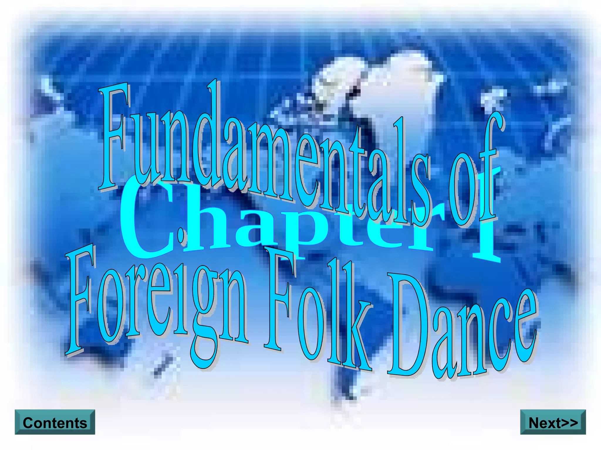 Module Presentation Selected Foreign Folk Dances | PPT