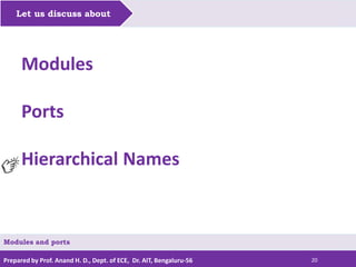 Modules and ports in Verilog HDL | PPTX