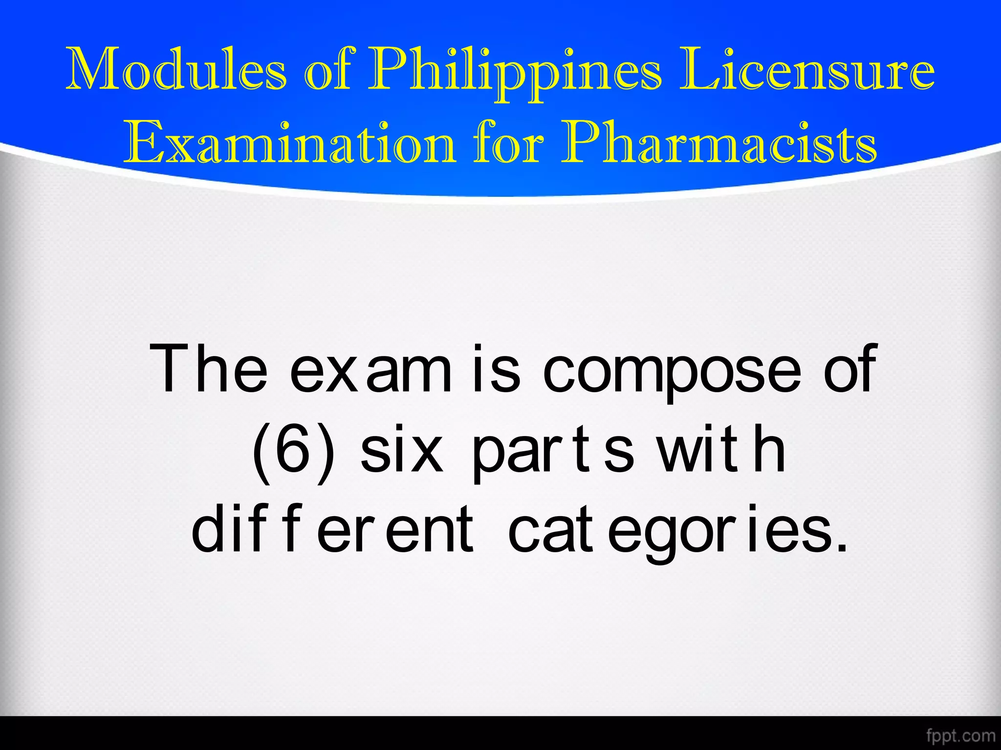 Pharmacists Licensure Exam Modules | PPT