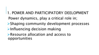 COMMUNITY DEVELOPMENT: THEORY AND PRACTICE MODULE SIX SY 311.pptx