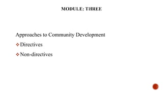 COMMUNITY DEVELOPMENT THEORY AND PRACTICE MODULE THREE.pptx