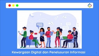 Modul Informatika I Kewargaan Digital dan Penelusuran Informasi.pdf