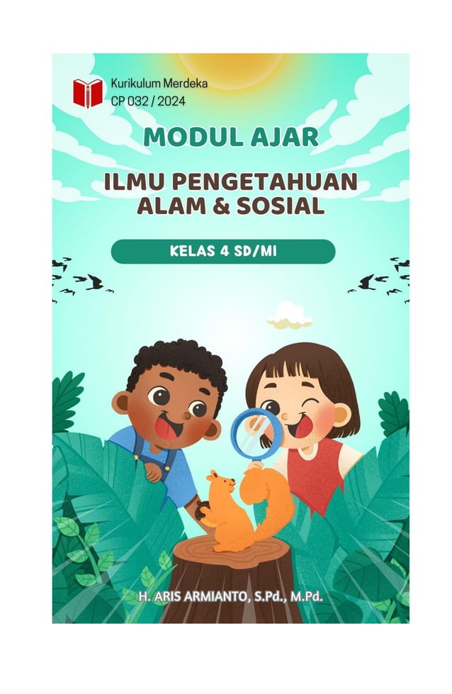MODUL AJAR IPAS KELAS 4 REVISI TERBARU CP 032 KURIKULUM MERDEKA SEMESTER 1 DAN 2.pdf