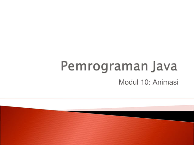 Modul java animasi | PPT