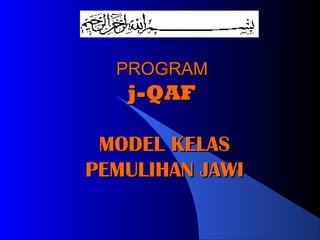 Modul kelas pemulihan jawi model j qaf(pp) | PPT