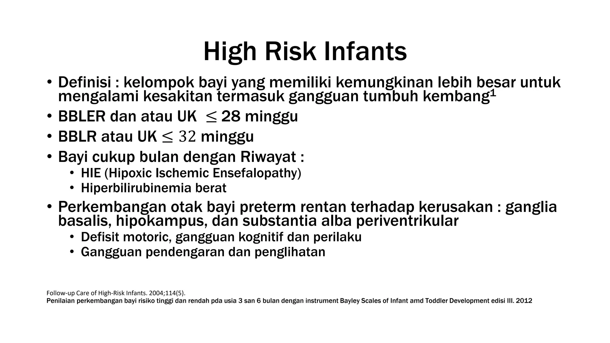 High Risk Infant modul perkembangan bayi risiko tinggi | PPTX