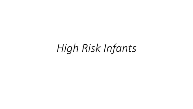 High Risk Infant modul perkembangan bayi risiko tinggi | PPTX