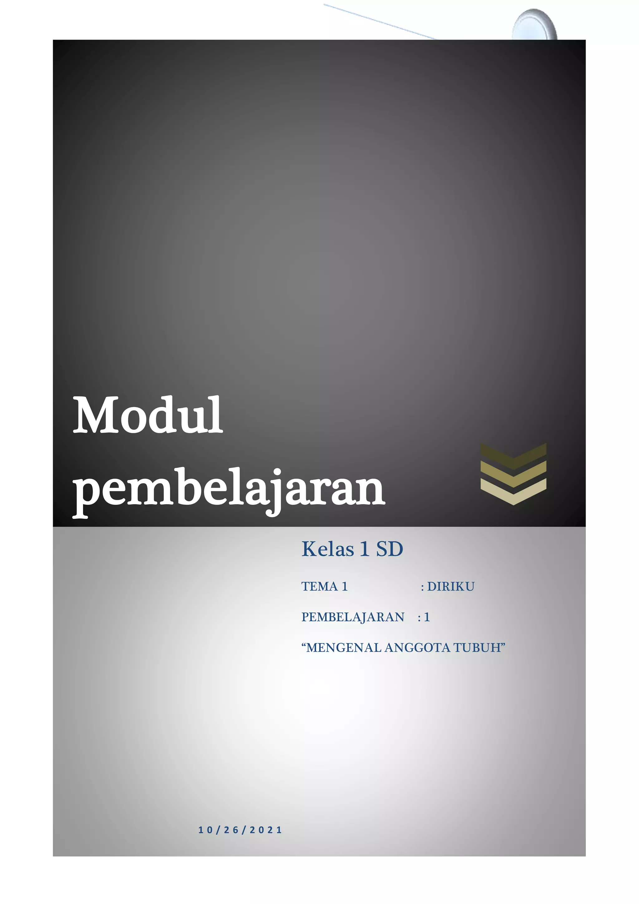 Modul media pembelajaran indri yana sipayung dengan tema 1 (diriku) dan ...