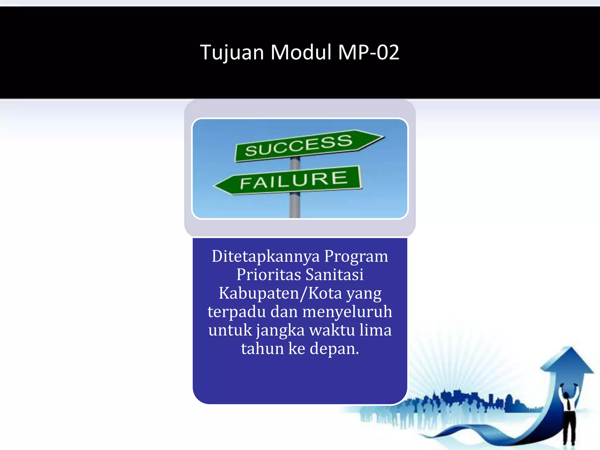 Modul MP 02 Penetapan Program Sanitasi Prioritas | PPT