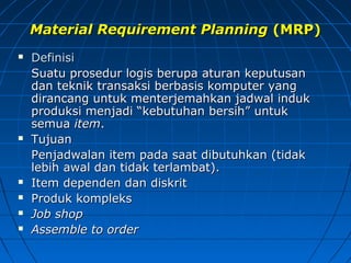 Material Requirement Planning - Modul | PPT