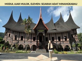 Modul Mulok keminangkabauan FASE B KeLaS 4.ppt