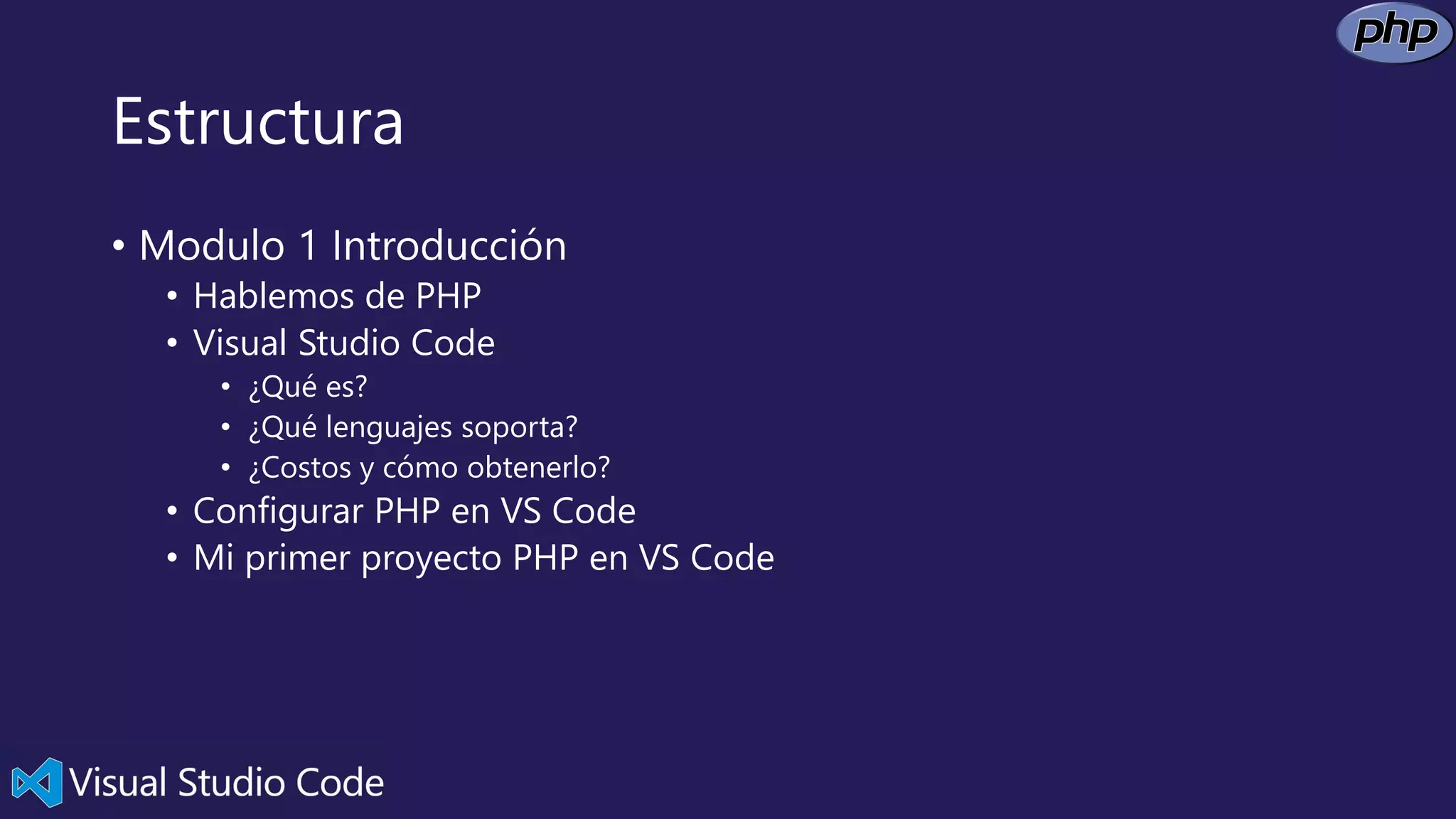 PHP para todos con Visual Studio Code Modulo 1 | PPTX | Web Development ...