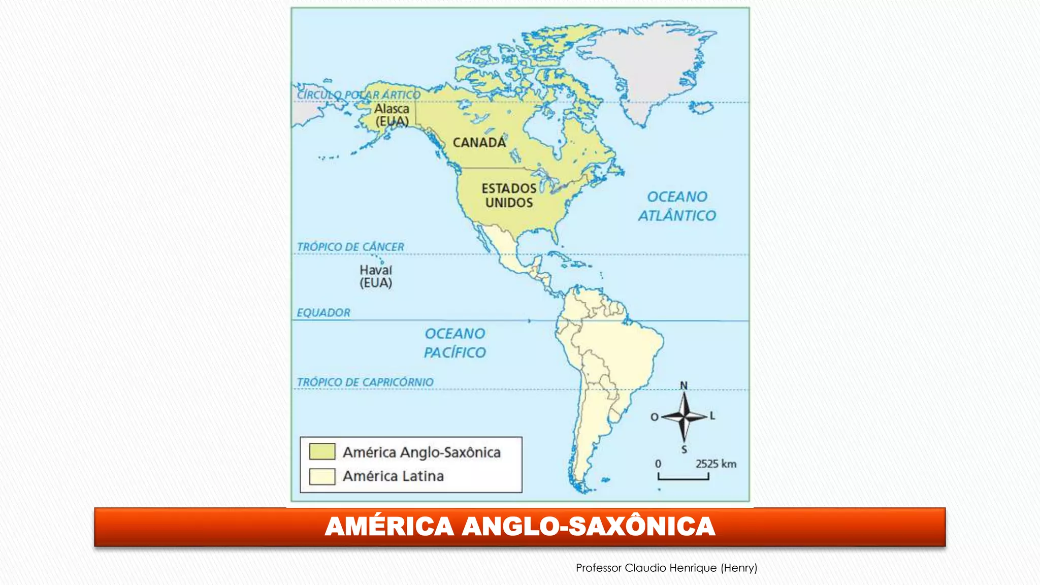 Modulo 10 - Aspectos Naturais da América Anglo-Saxônica | PPTX