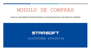 Explicación de los objetivos del Modulo de compras | PPT
