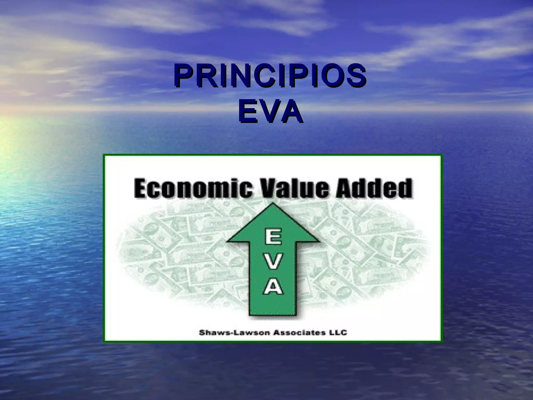 EVA (valor económico agregado) | PPT