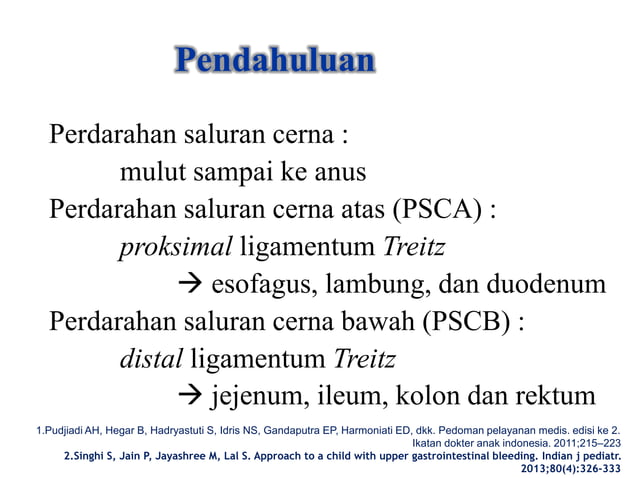PERDARAHAN SALURAN CERNA BAGIAN ATAS PADA ANAK | PPT
