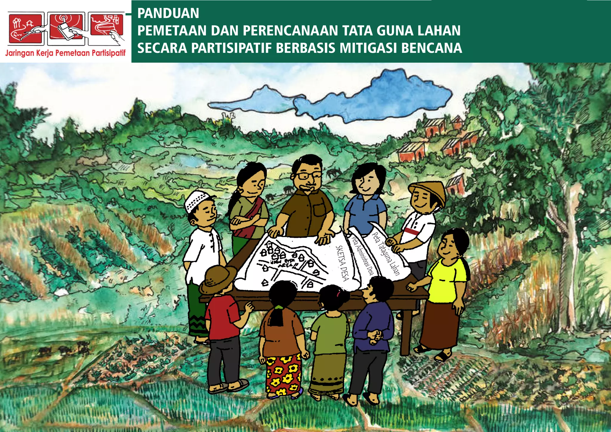 Panduan Pemetaan dan Perencanaan Tata Guna Lahan Secara Partisipatif ...
