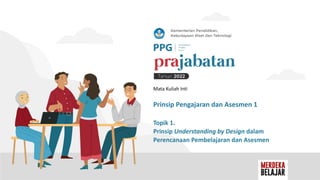 Modul Prinsip Pengajaran dan Asesmen 1 - Topik 1.pptx.pdf