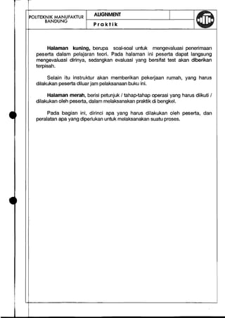 Modul Praktik Alignment_Politeknik Manufaktur Bandung (PMS-ITB)_Duddy ...