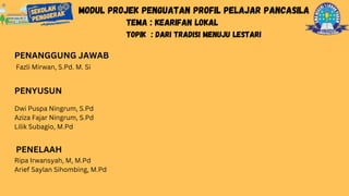 Modul Projek - Dari Tradisi, Menuju Lestari - Fase F.pdf