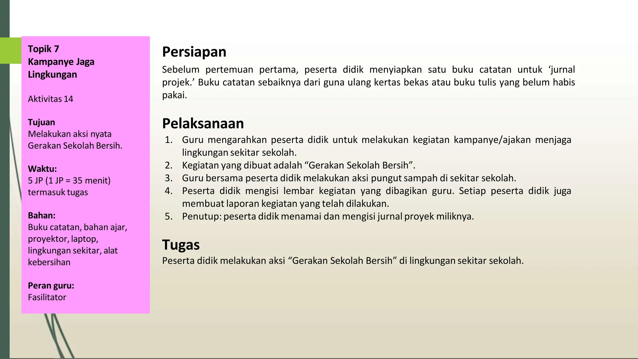 Modul Projek Gaya Hidup Berkelanjutan - Kami Adalah Kesatria Lingkungan - Fase B.pptx