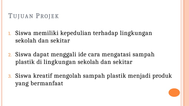 Modul Projek Gaya Hidup Berkelanjutan - KREATIVITAS SAMPAH PLASTIK - Fase D.pptx