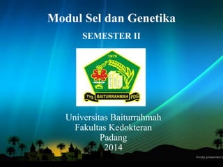 Modul sel dan genetika | PPTX
